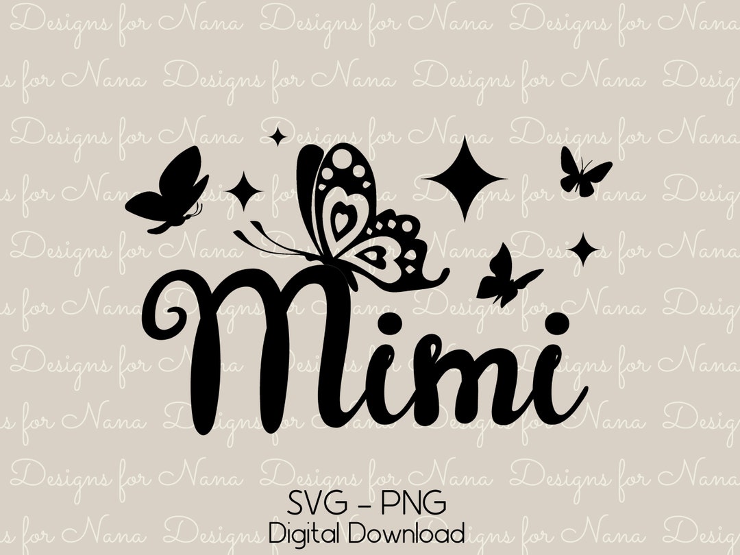 Mimi SVG PNG Digital Download Commercial Use Cut Files for Cricut and ...