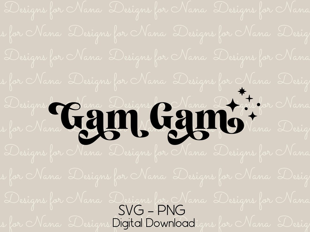 Gam Gam SVG PNG Digital Download Commercial Use Clipart, Modern Retro ...