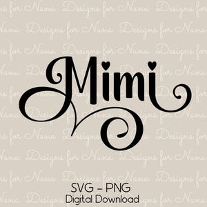 Mimi SVG PNG Instant Digital Download Commercial Use Clipart, Fancy ...