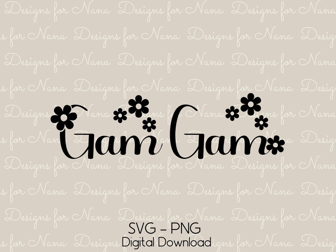 Gam Gam SVG PNG Instant Digital Download Commercial Use Clipart, Cute ...