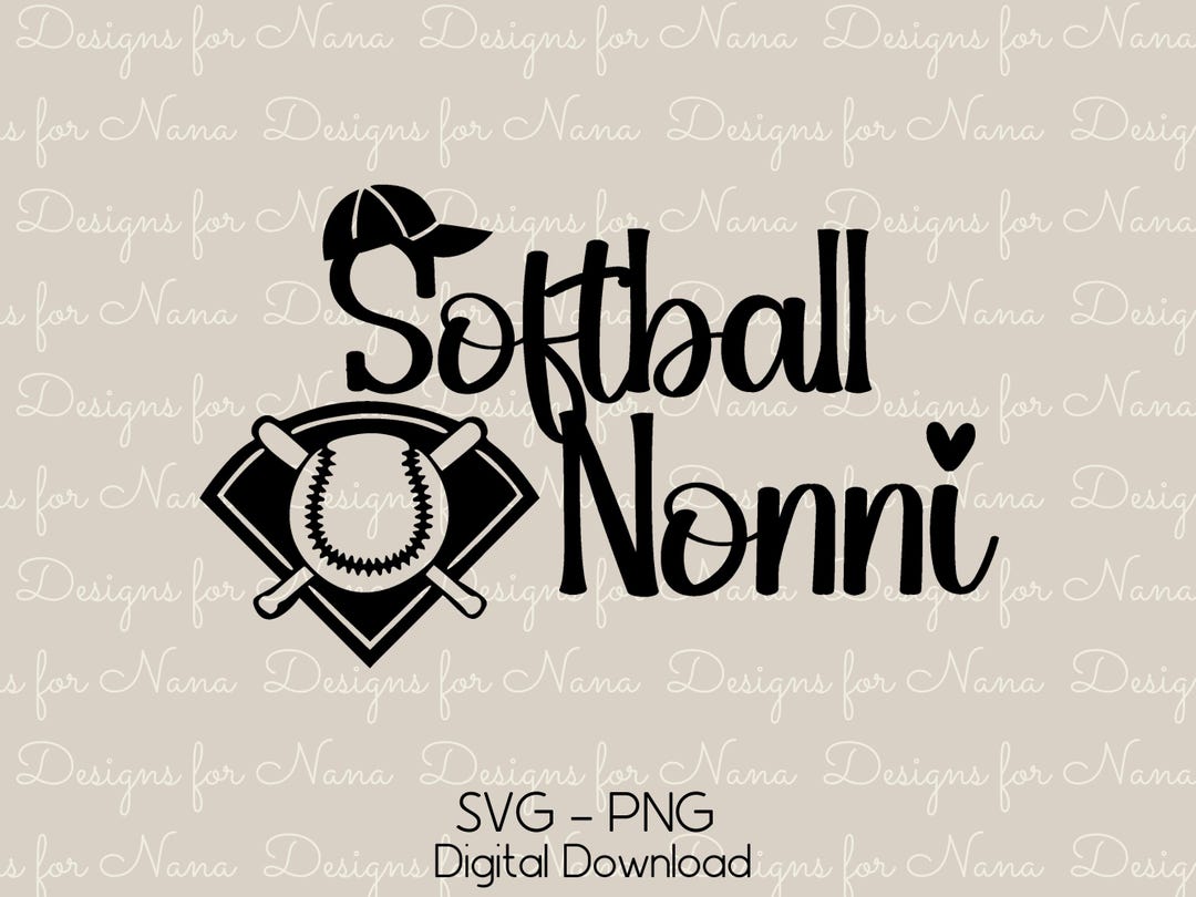 Nonni SVG PNG, Softball Grandma Clipart for Your Handmade Sport Fan ...