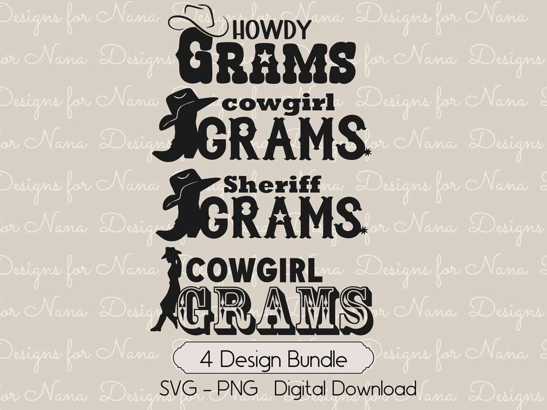 Grams SVG PNG Digital Download Clipart Bundle, Cowgirl Sheriff Howdy ...