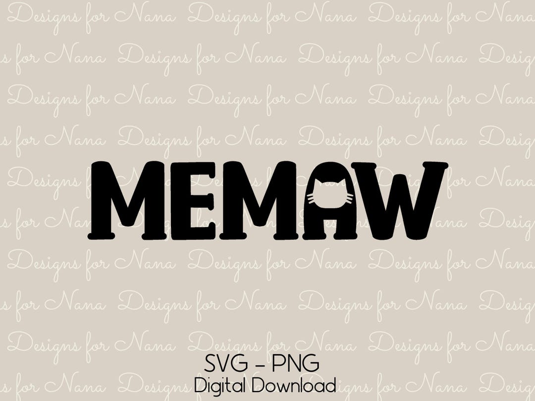 Memaw SVG PNG Instant Digital Download Commercial Use Clipart, Cute Cat ...