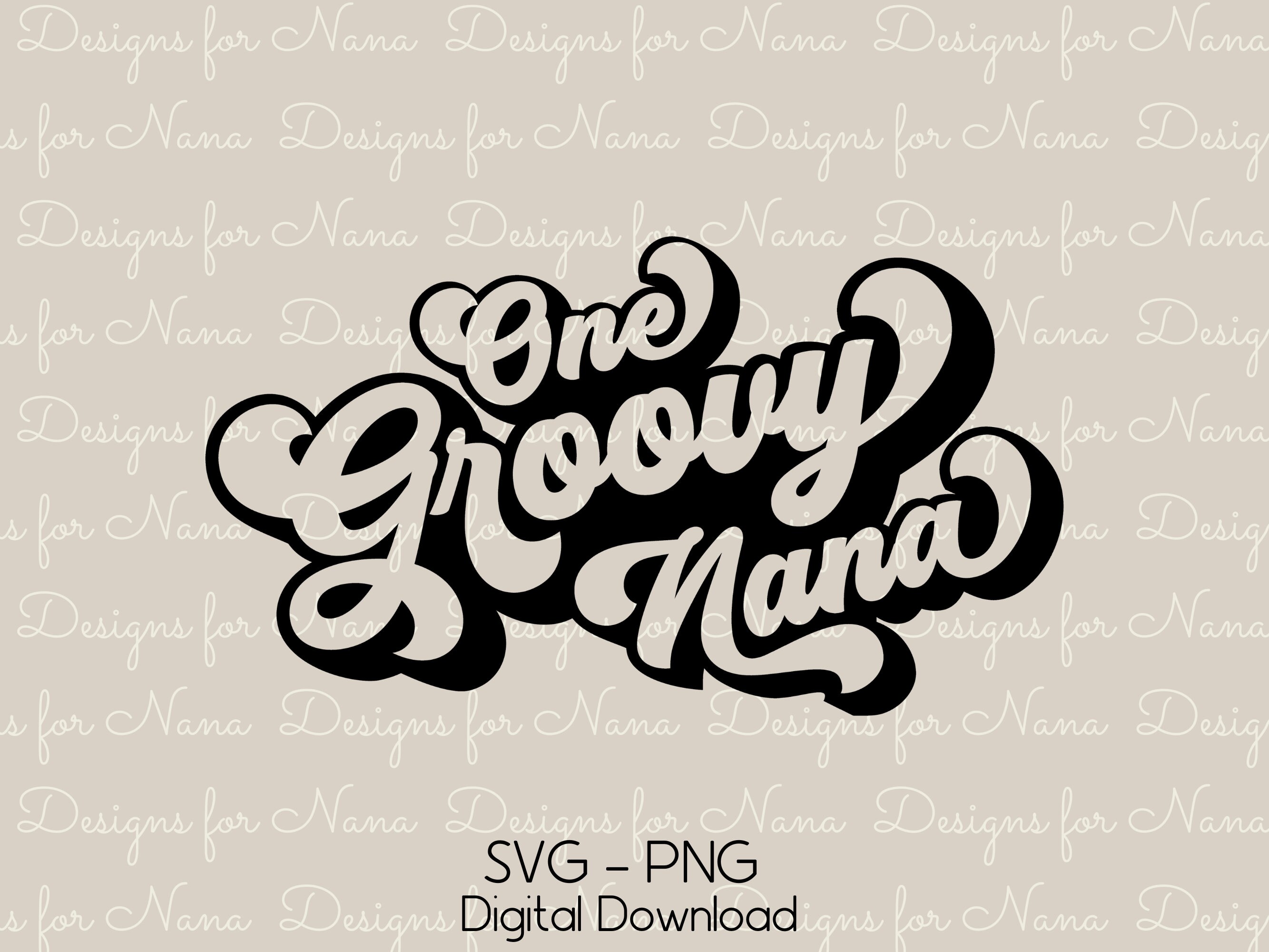 Nana SVG PNG Instant Digital Download Commercial Use Cutting Machine ...
