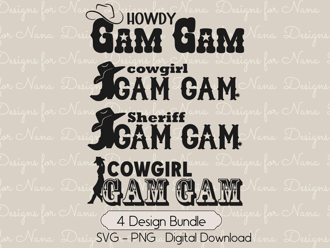 Gam Gam SVG PNG Digital Download Clipart Bundle, Cowgirl Sheriff Howdy ...