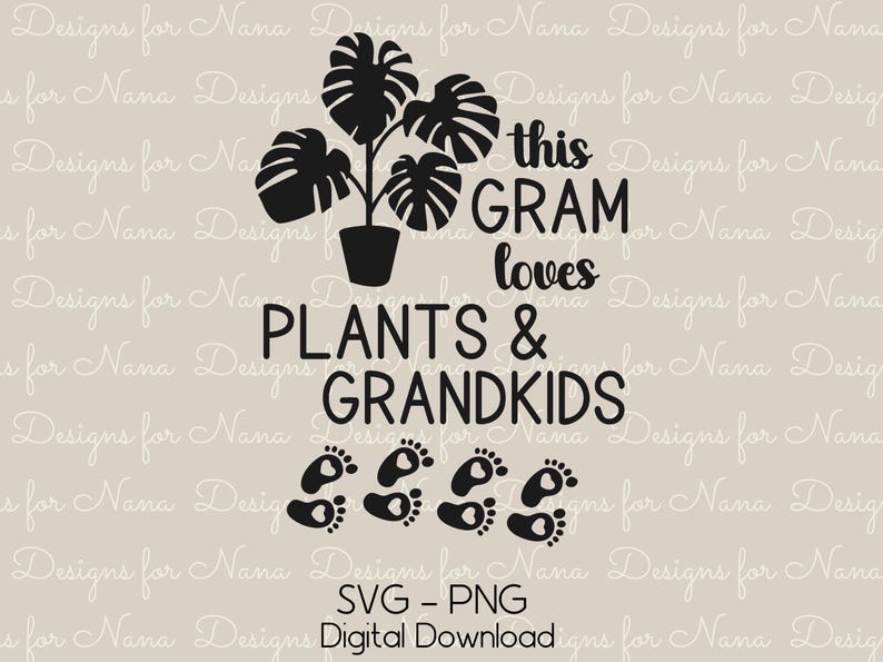 Gram SVG PNG Digital Download Commercial Use Clipart, Loves Plants and ...