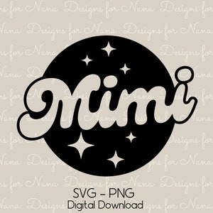 Mimi SVG PNG Digital Download Commercial Use Cut Files for Cricut and ...