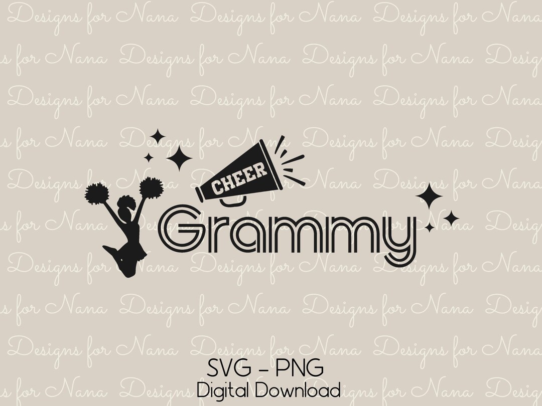 Cheer Grammy SVG PNG Digital Download Commercial Use Clipart ...