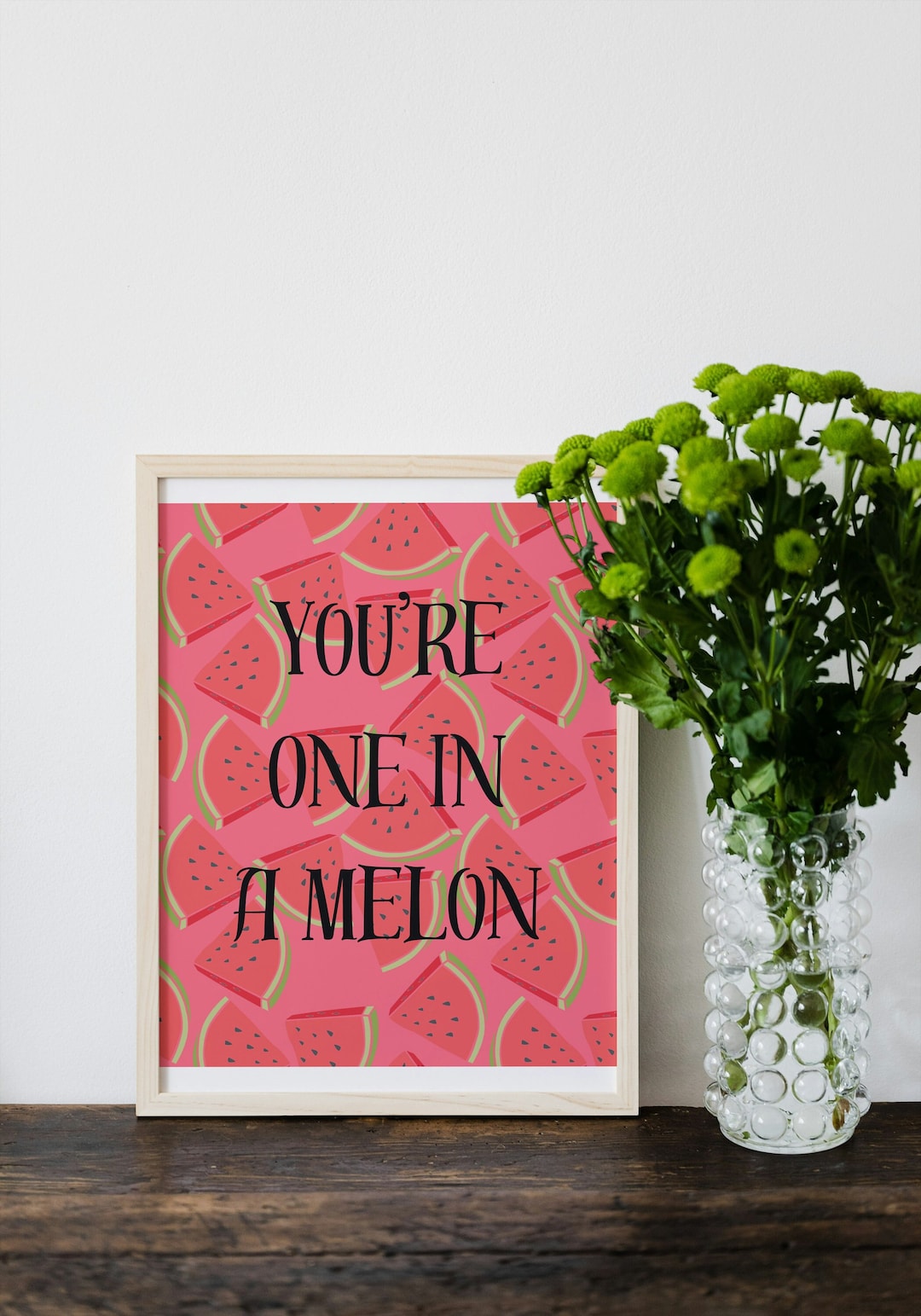 You're One in A Melon Printable Wall Art | Sweet One in A Melon ...