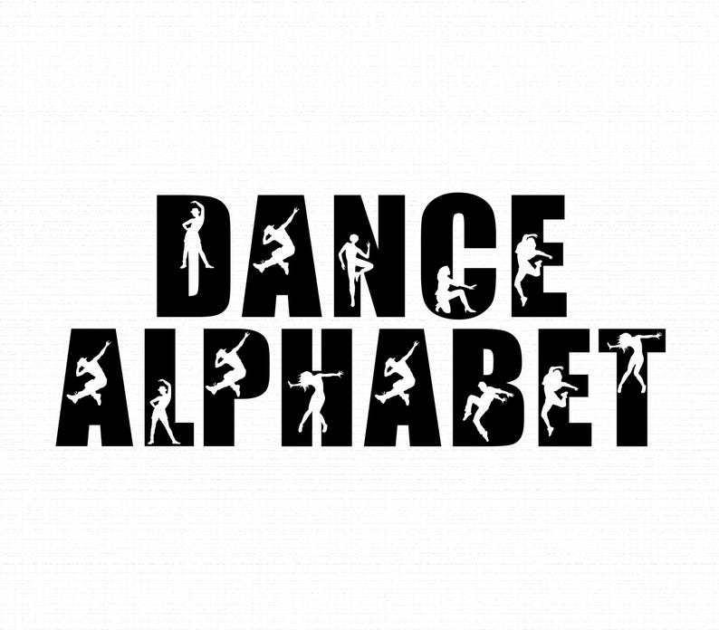 Dance Alphabet SVG, Dancing Silhouette Letters A-Z, Cricut & Silhouette ...