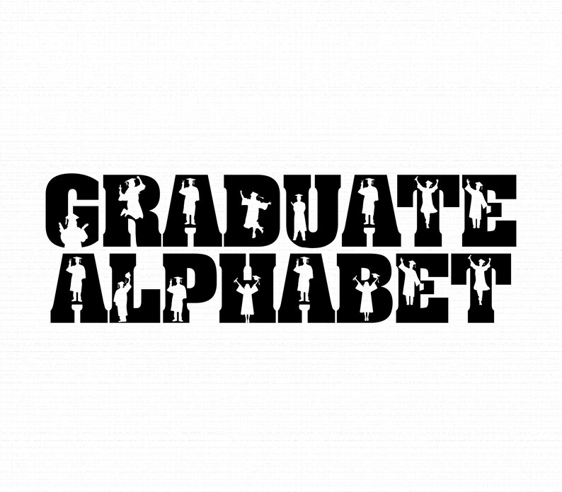 Graduate Font SVG OTF PNG, Graduation Alphabet, Senior Grad Font, Class ...