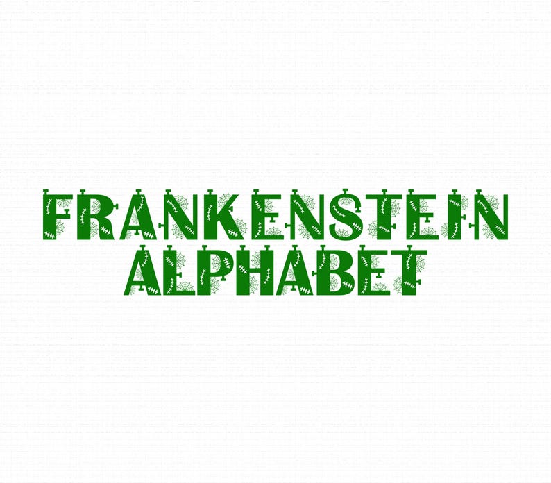 Frankenstein Font Svg, Frankenstein Letters Svg Png, Alphabet Font Svg ...