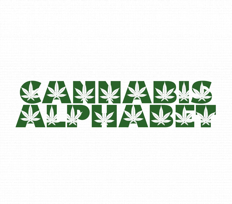 Cannabis Font Svg, Cannabis Letters Svg Png, Alphabet Font Svg ...