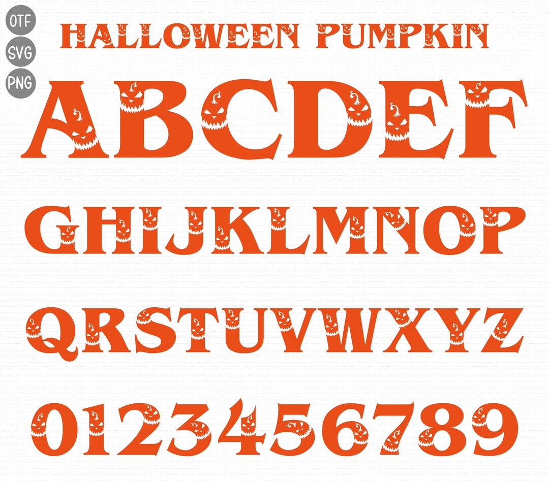 Pumpkin Alphabet Font, Halloween Letters, Numbers (PNG SVG OTF) - Etsy