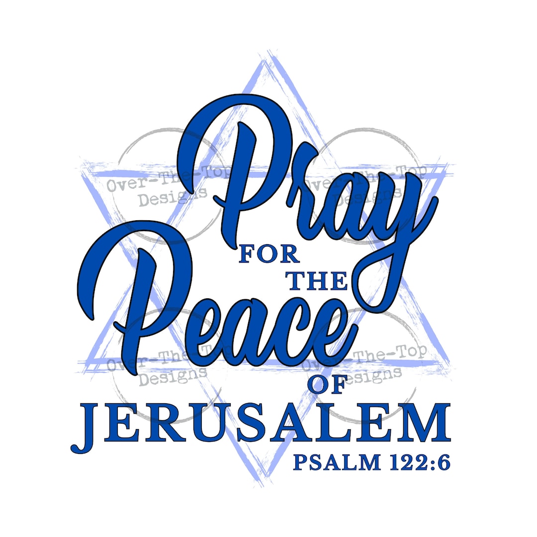 Pray for the Peace of Jerusalem, Pray, Jerusalem, Jewish, Christian ...