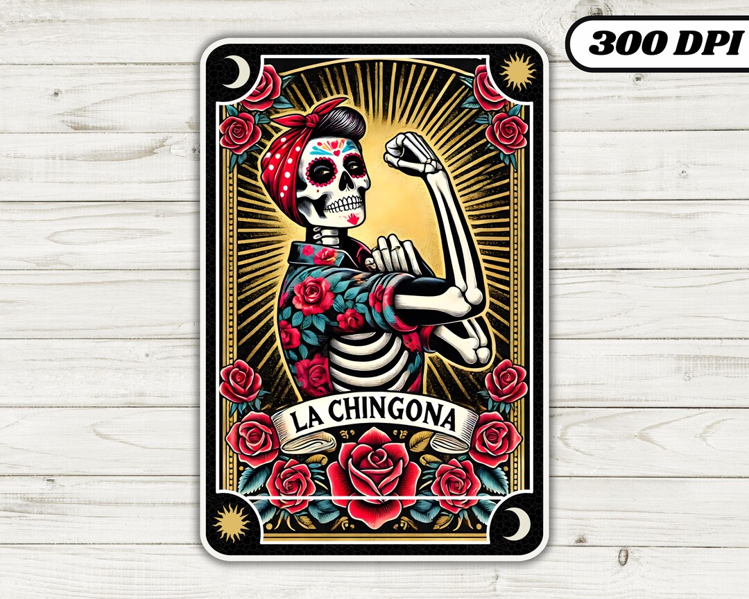 La Chingona Tarot Card Png, Strong Women Skeleton Funny Tarot Card ...