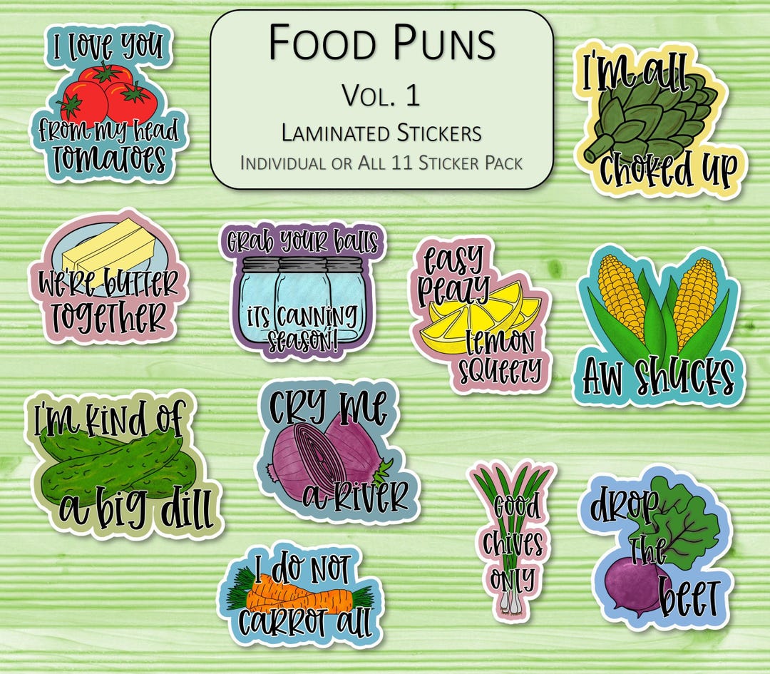 Food Pun Vol. 1 Stickers | Laminated Stickers | Weatherproof Stickers ...