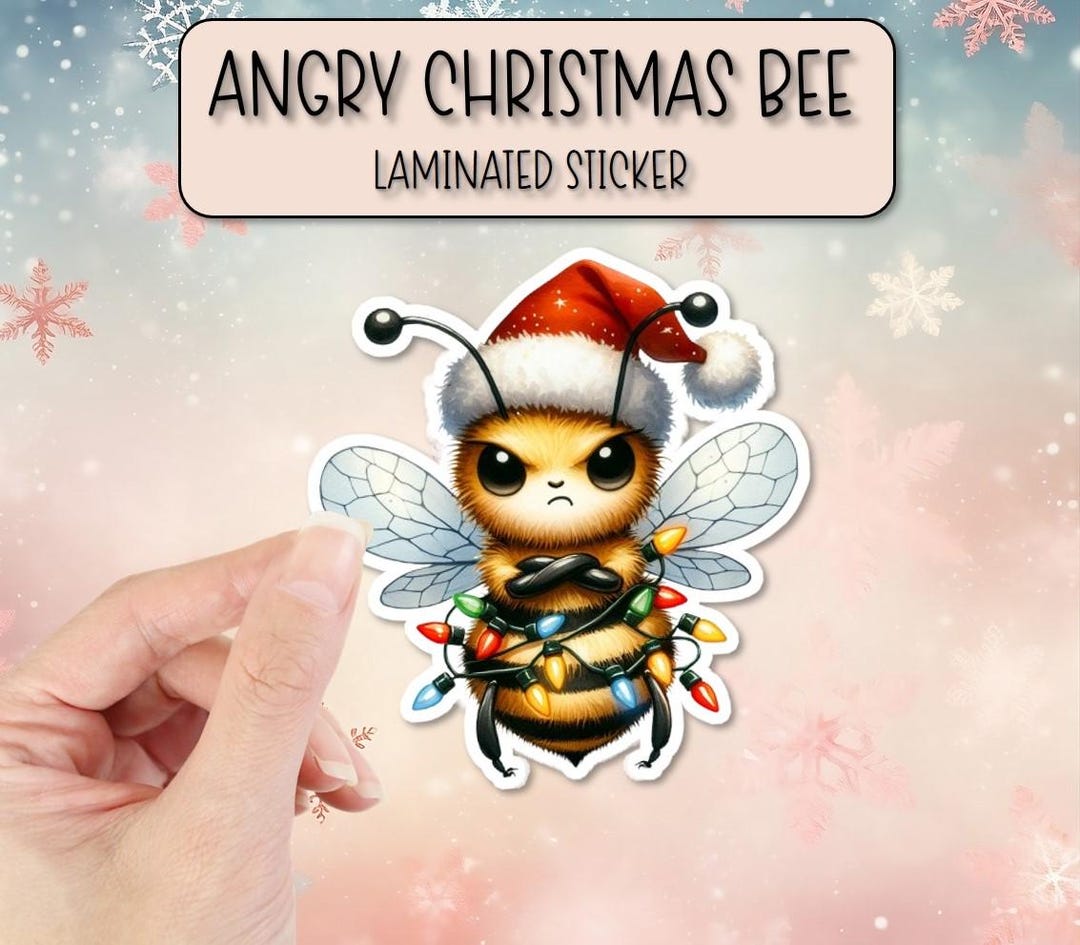 Angry Christmas Bee Sticker | Laminated Stickers | Christmas | Holiday ...
