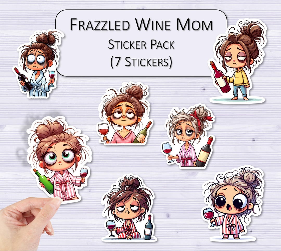 Frazzled Wine Moms Sticker Pack | Wine Decals | Scrapbooking Stickers ...