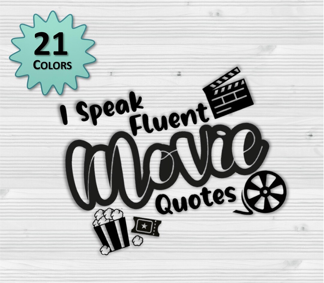 Movie Quotes Vinyl Decals | Car Decal | Water Bottle Decal | Laptop ...