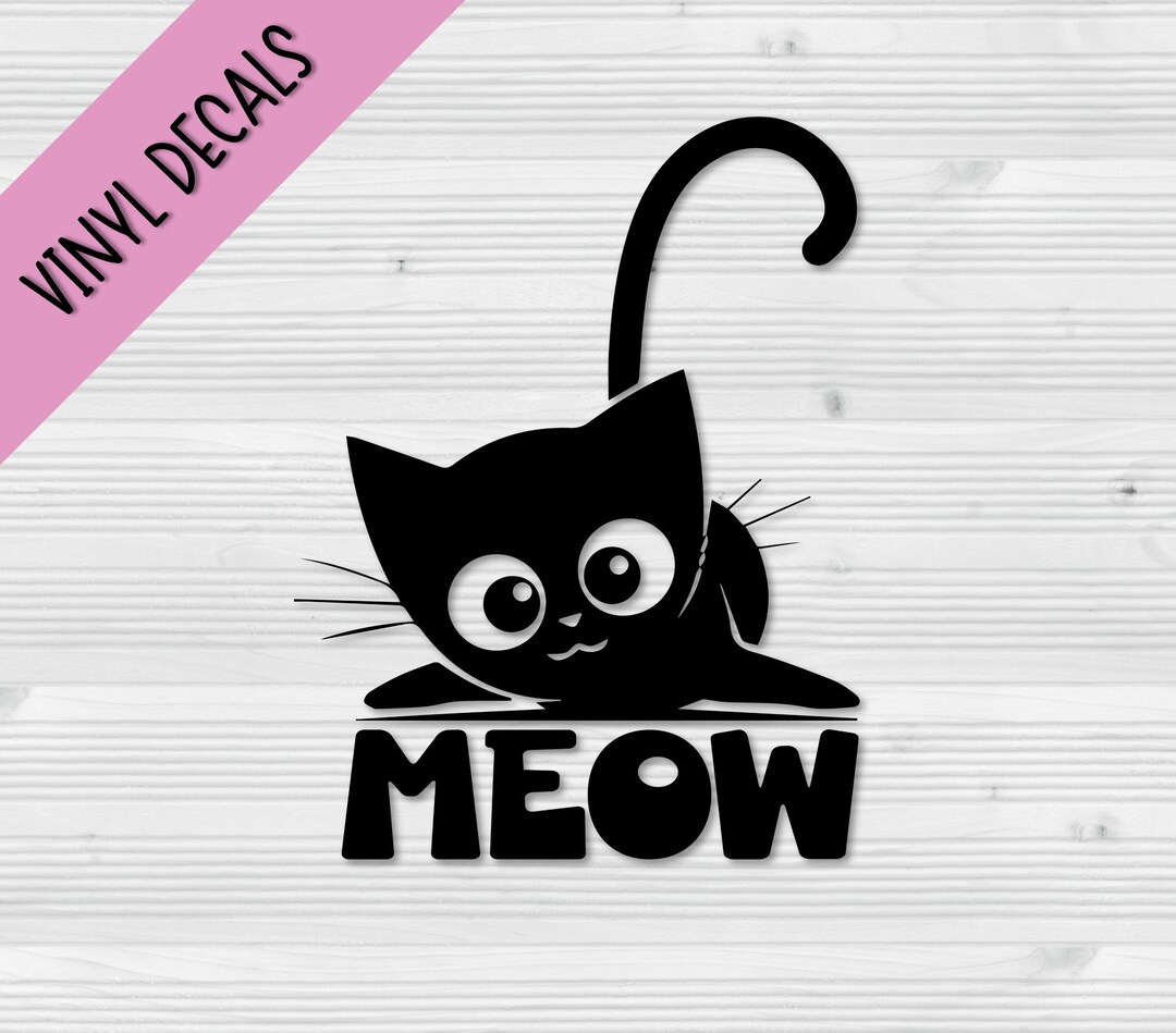 Meow Kitty Vinyl Decals | Car Decal | Water Bottle Decal | Laptop Decal ...