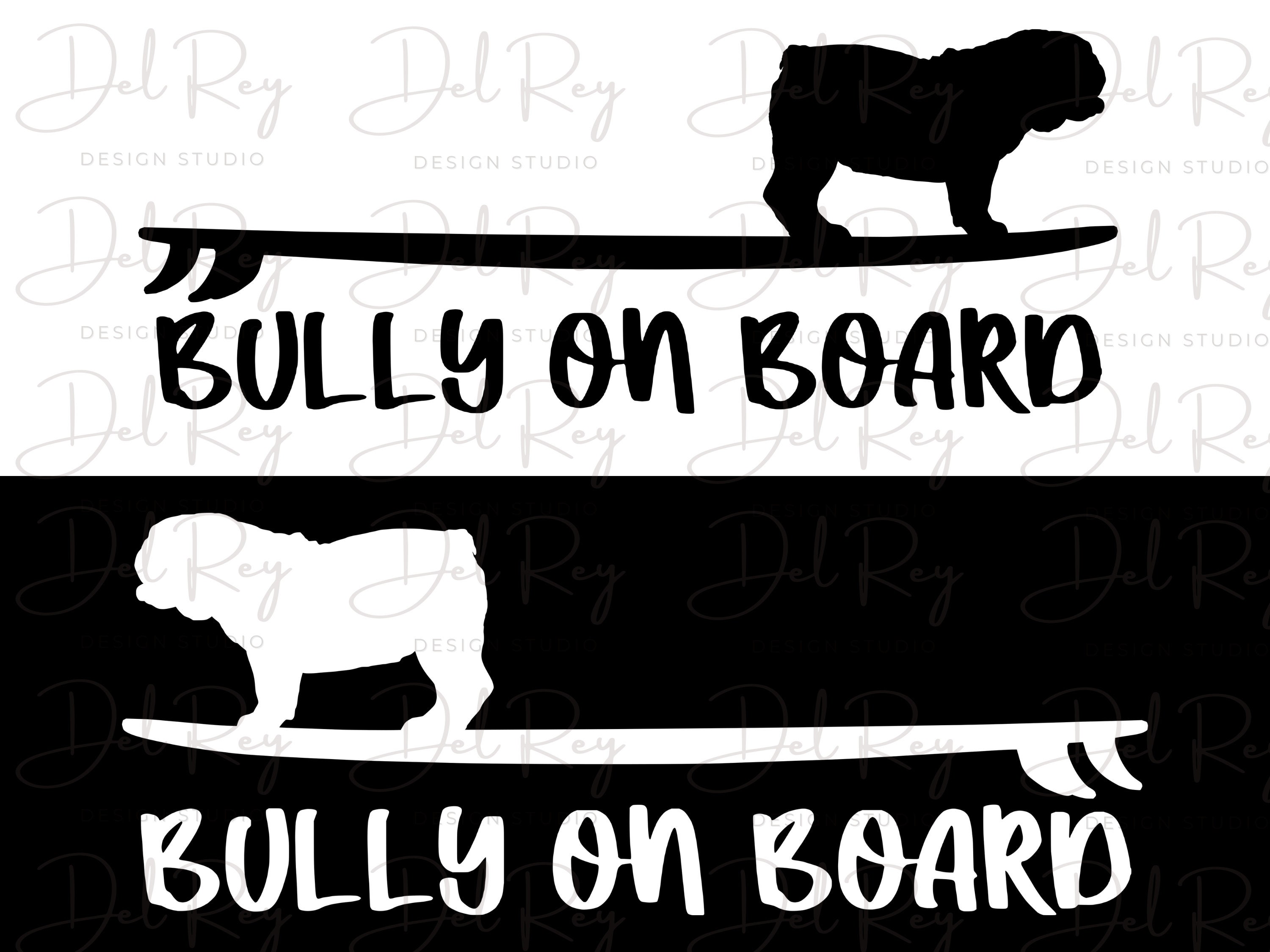 Bully on Board Car Decal Sticker, Classic Dog Sticker, English Bulldog ...