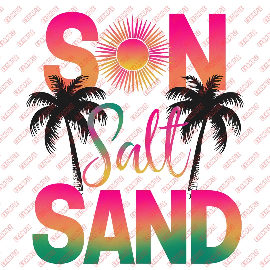 Sun Salt Sand, Summer, Png, Sublimation, PNG, Digital Download, Dtf ...