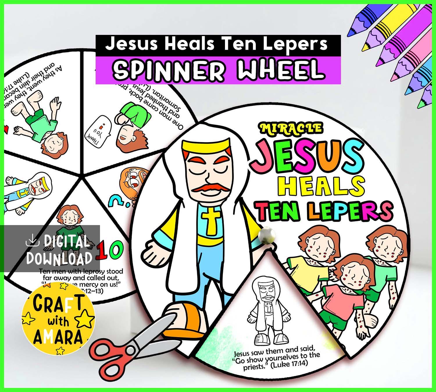 Jesus Heals Ten Lepers Spinner Coloring Wheel Bible Craft: Jesus ...