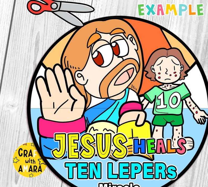 Jesus Heals Ten Lepers Folding Surprise Bible Craft: Jesus Miracle ...