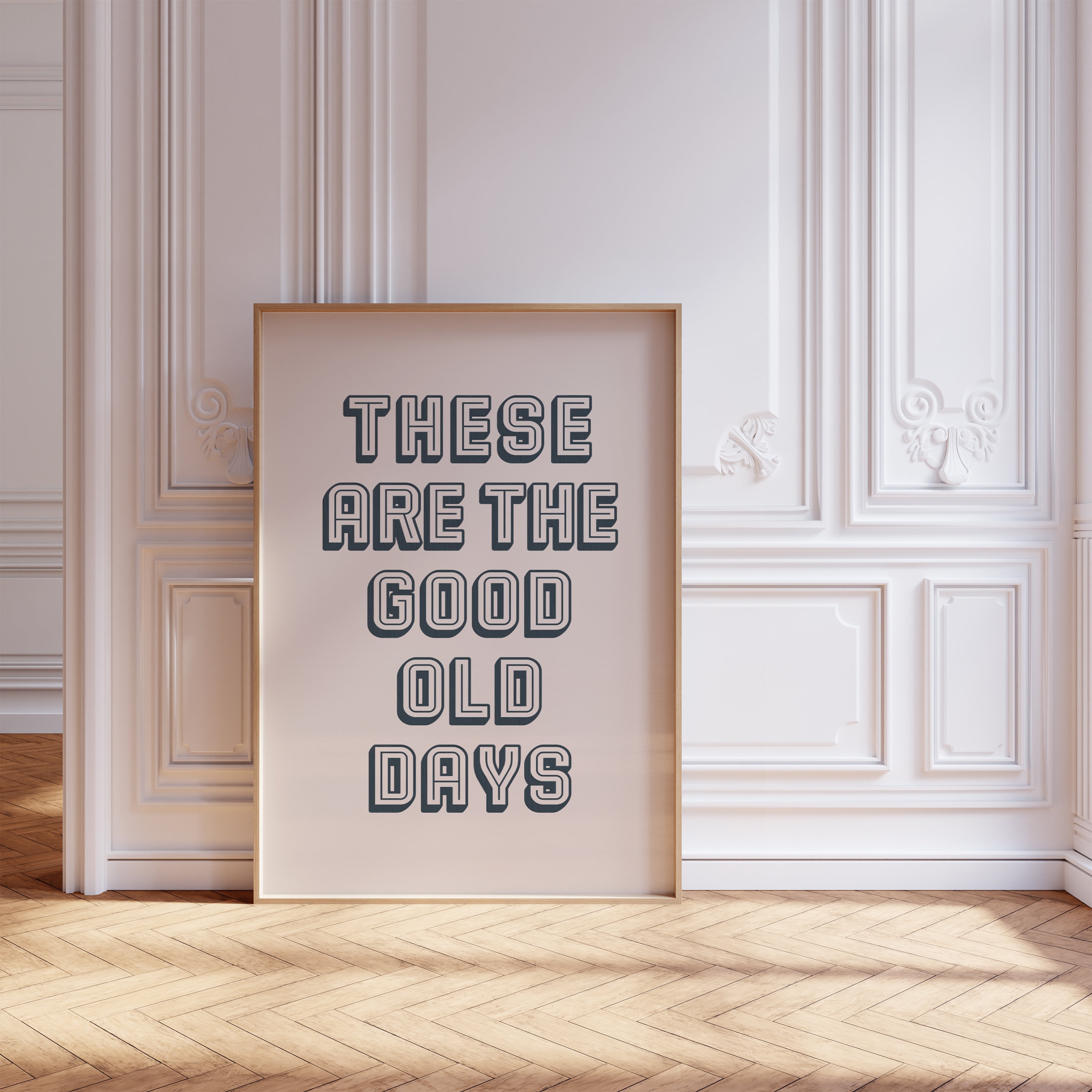 Retro 'good Old Days' Quote Art Print (digital Download) - Etsy