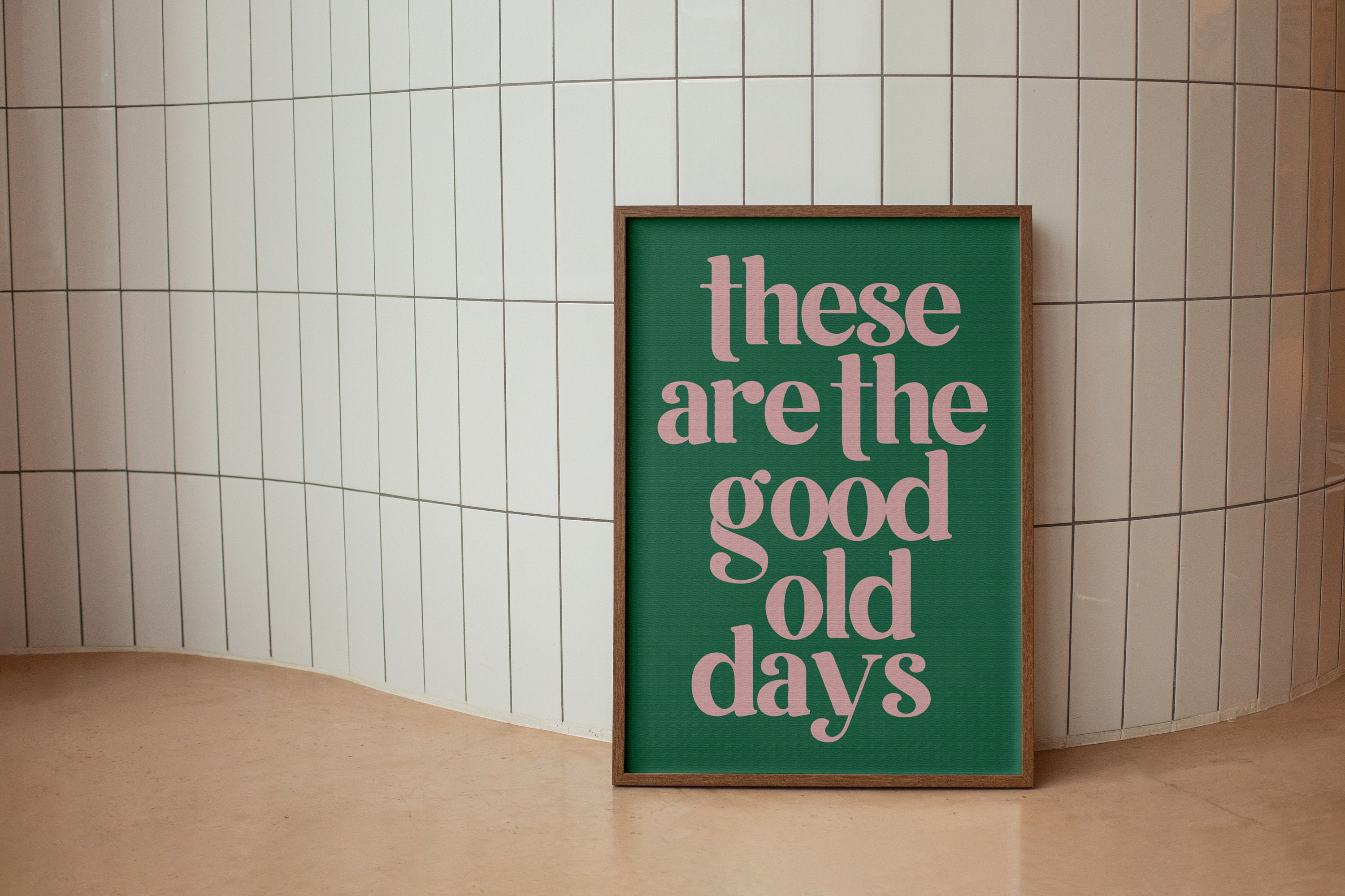 Good Old Days Quote Art Print: Green Trendy Wall Decor (digital ...