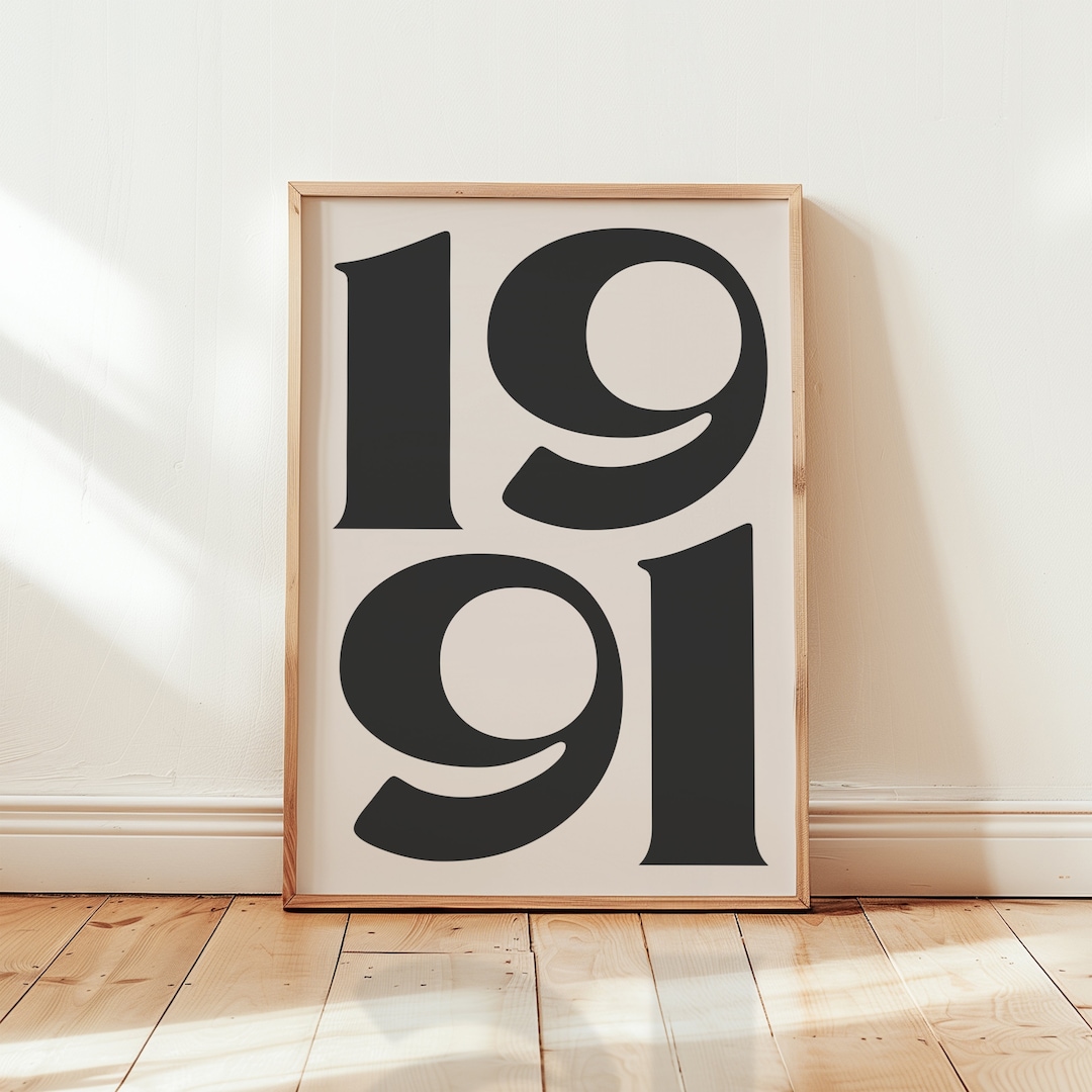 1991 Wall Art Print, Typography Quote Poster, Trendy Quote Home Decor ...