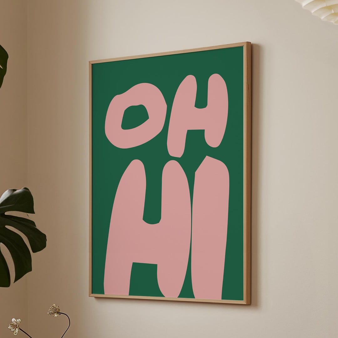 Greenly OH HI Wall Art, Modern Typography Poster, Trendy Home Decor ...