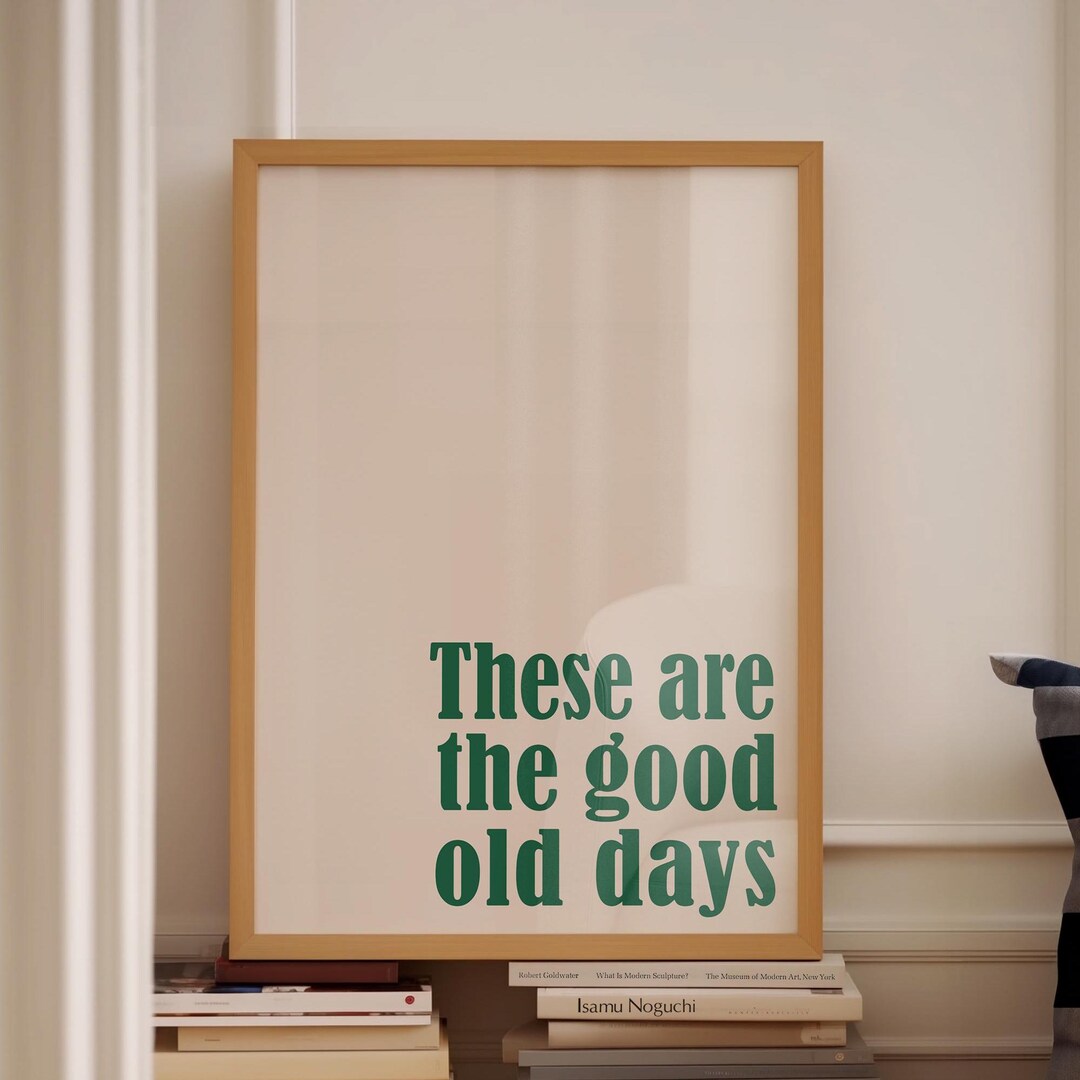 Retro Green 'good Old Days' Quote Art Print (digital Download) - Etsy