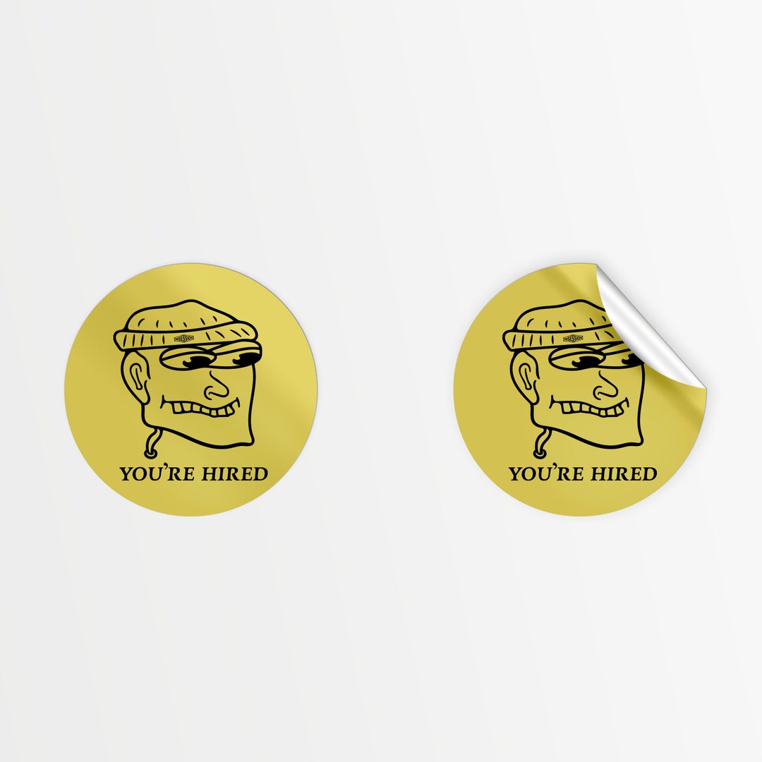 You're Hired Digital Download, Printable Sticker Cutout, Goofy Guy Gets ...