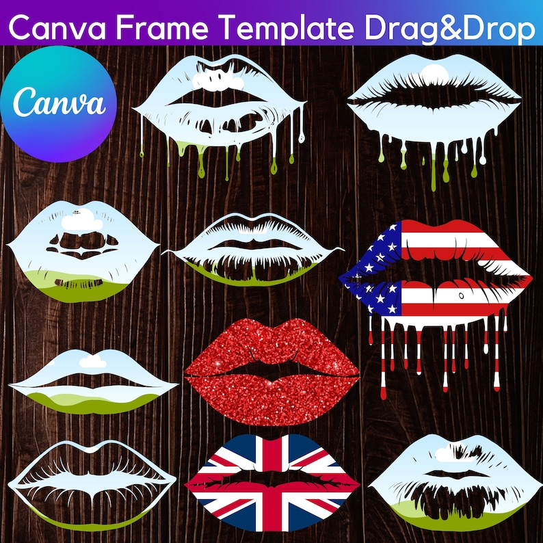 Sexy Dripping Lips Canva Frame Template Bundle,fill Your Own Dripping ...