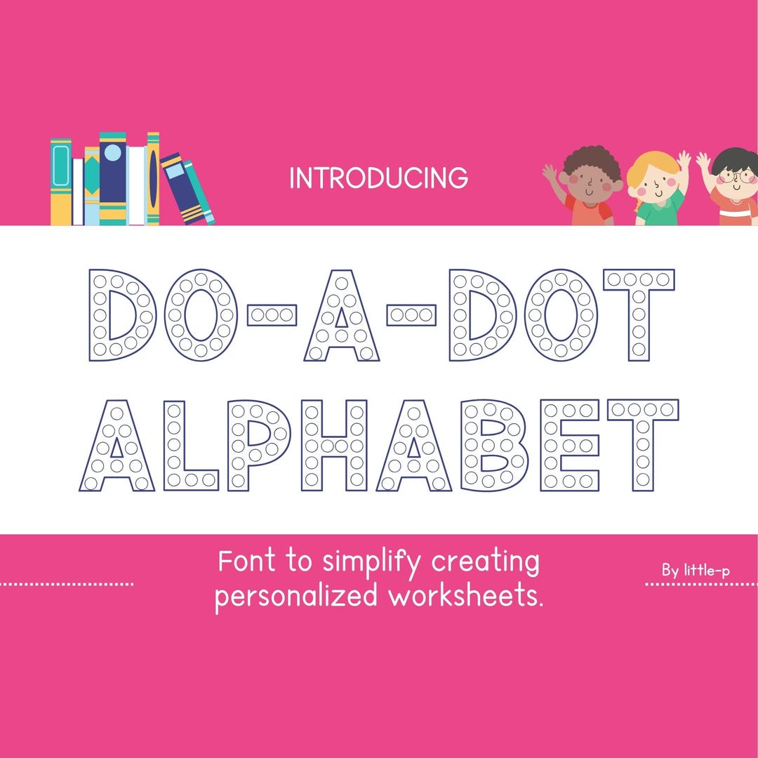 Do a Dot Font, Dot Letters, Learning Alphabet, Worksheet Maker Font ...