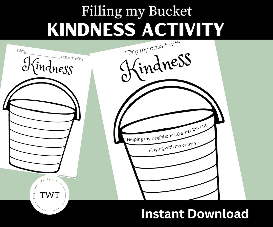 Kindness Buckets, World Kindness Day Activity, Fill a Bucket With ...