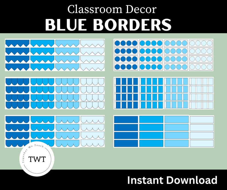 Classroom Decor - Blue Borders, 4 Shades of Blue, 6 Designs, Great for ...