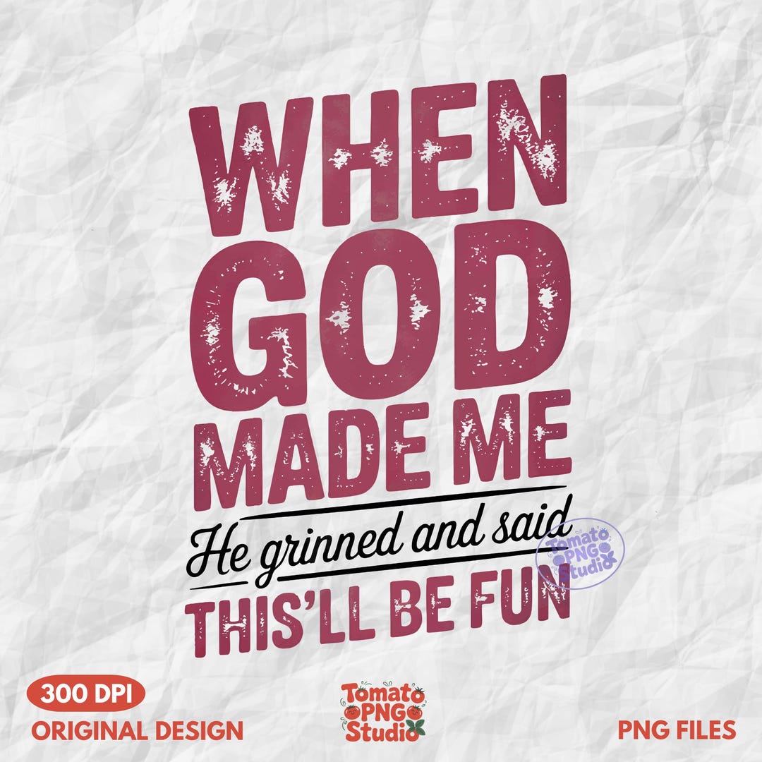 Funny Christian Quote PNG: Inspirational Religious Humor (digital ...