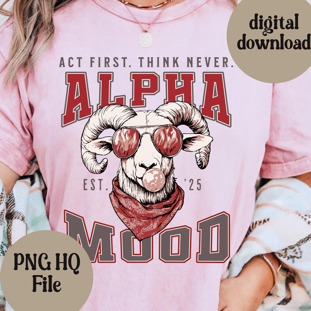 Funny Aries Zodiac PNG: Sarcastic Alpha Mood Ram Design (digital ...