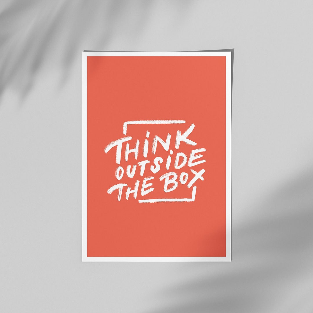Think Outside the Box | Motivation & Inspiration Posters - Etsy