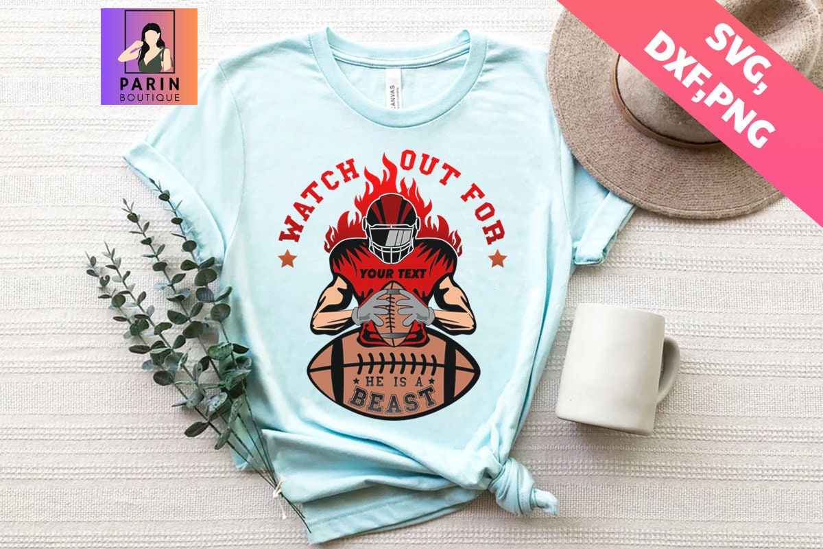 Personalized Watch Out for He's A Beast Football Svg,football Player ...