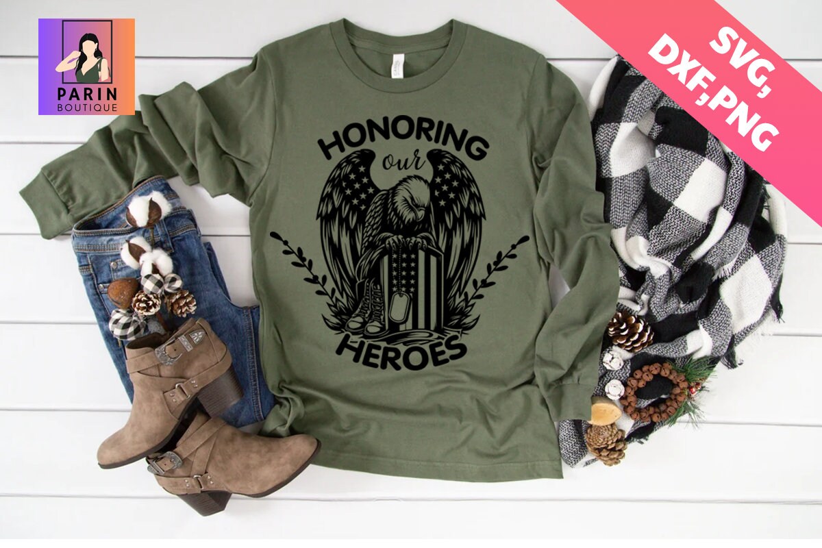 Honoring Our Heroes Svg,remember Their Sacrifice,memorial Day Svg ...