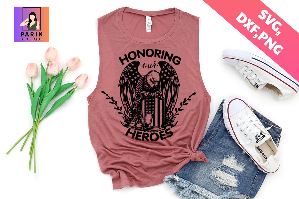Honoring Our Heroes Svg,remember Their Sacrifice,memorial Day Svg ...