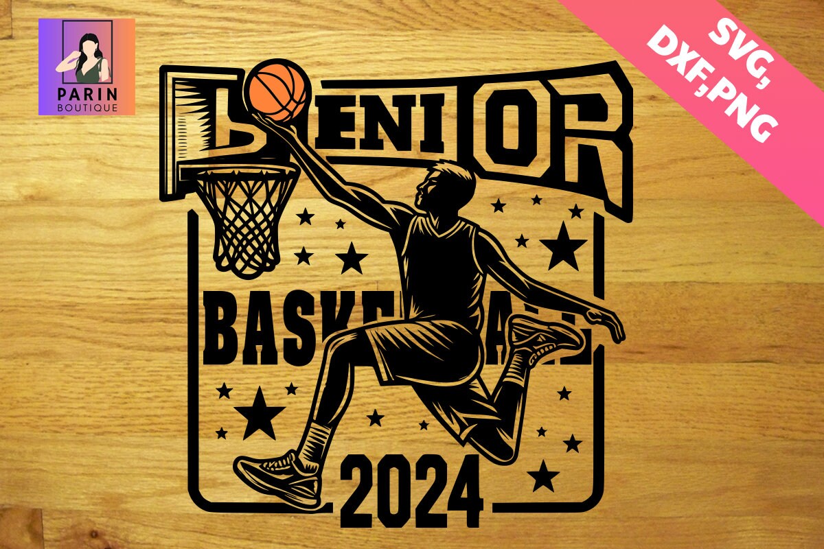 Senior Basketball 2024 SVG Png,basketball Shirts Svg,class of 2024 Team ...