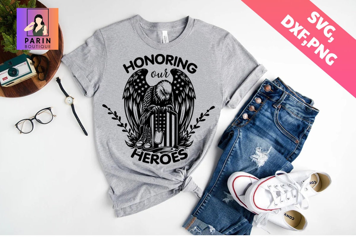 Honoring Our Heroes Svg,remember Their Sacrifice,memorial Day Svg ...