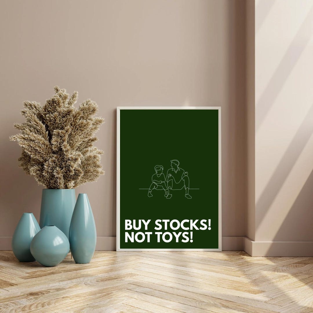 Buy Stocks! Not Toys! - Poster | Stock Market Poster for Investors ...