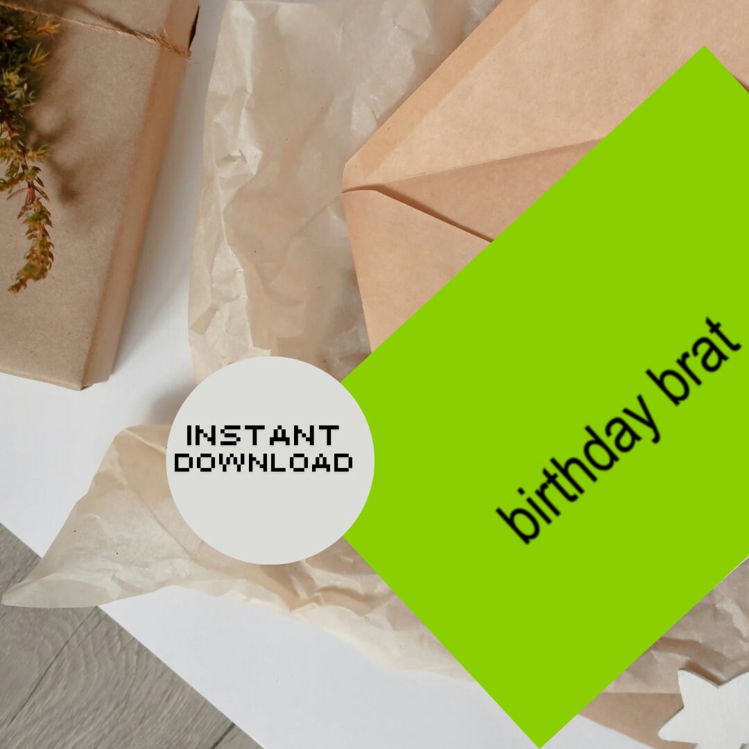 Birthday Brat Printable Card - Etsy