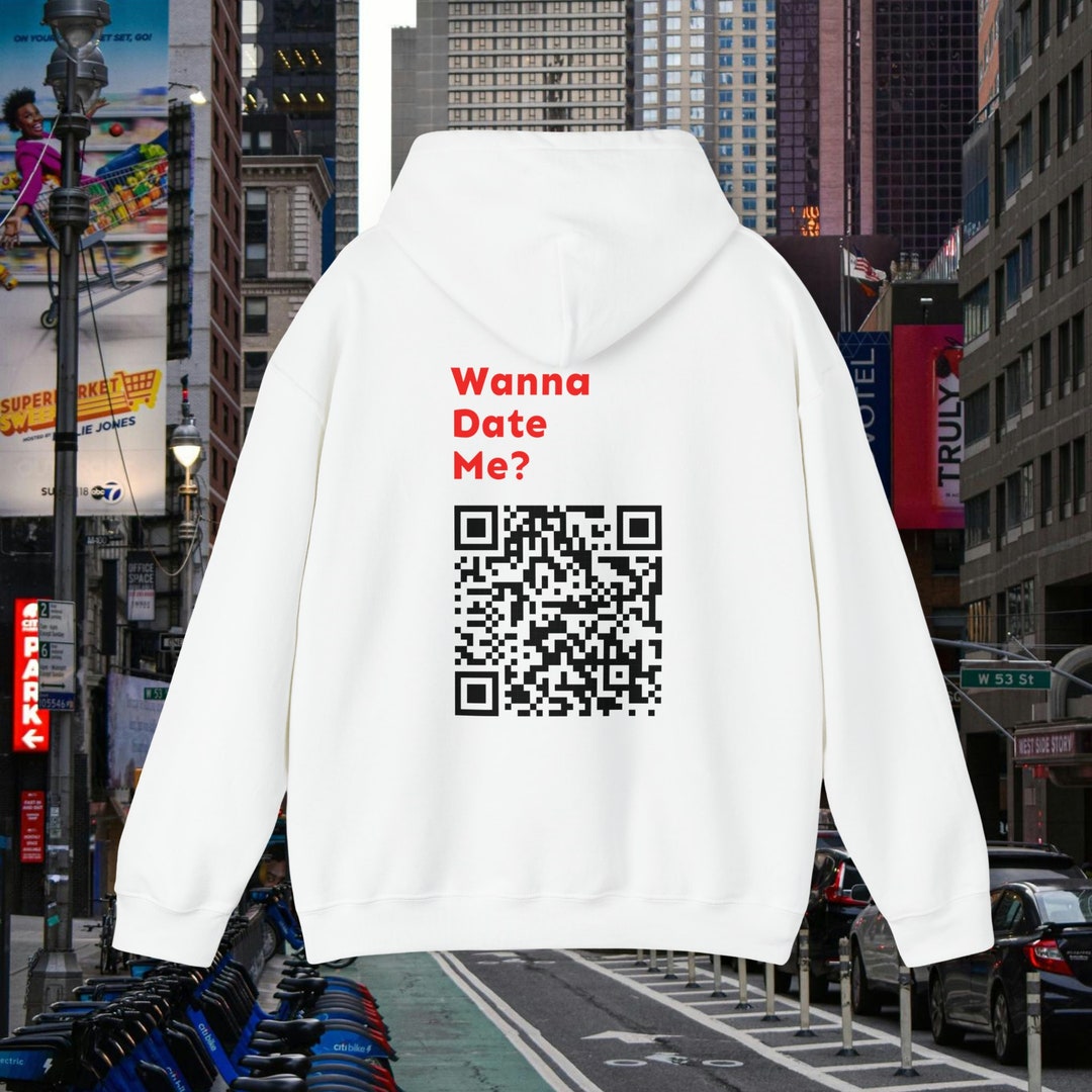 Wanna Date Me QR Code Hoodie Instagram Hoodie Personalized QR Code ...
